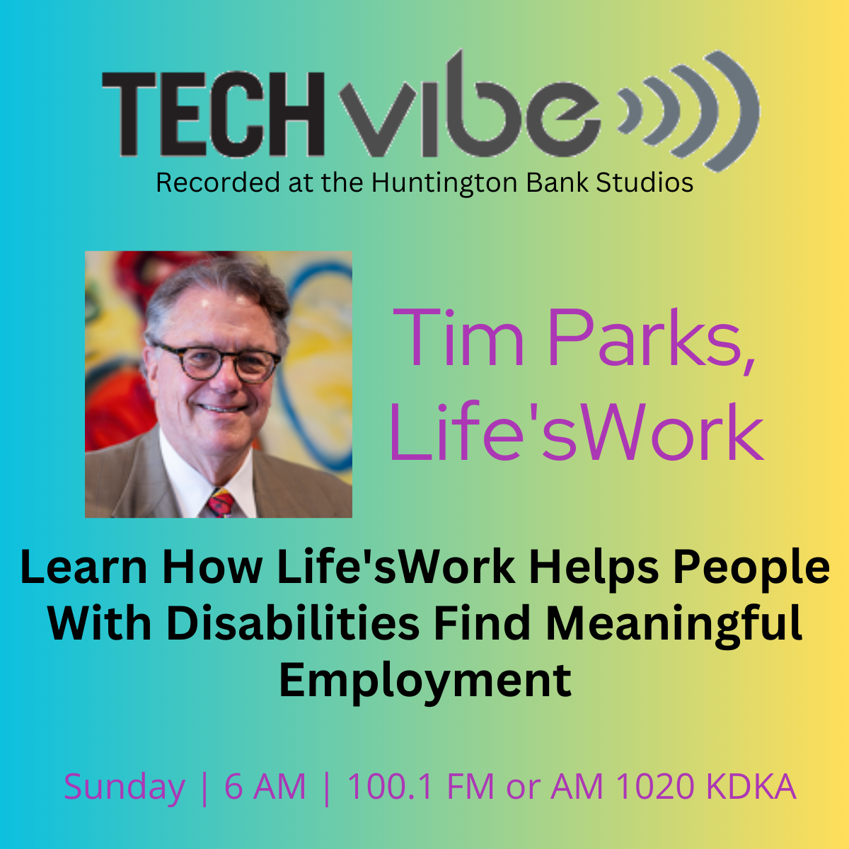 TechVibe Radio: Tim Parks of Life'sWork